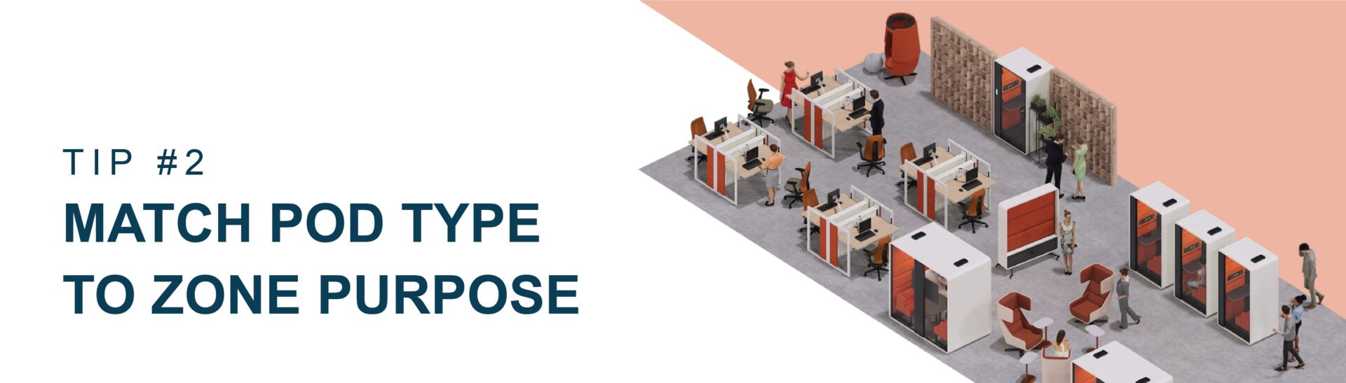 The Guide to Smart Pod Placement - Thinkspace